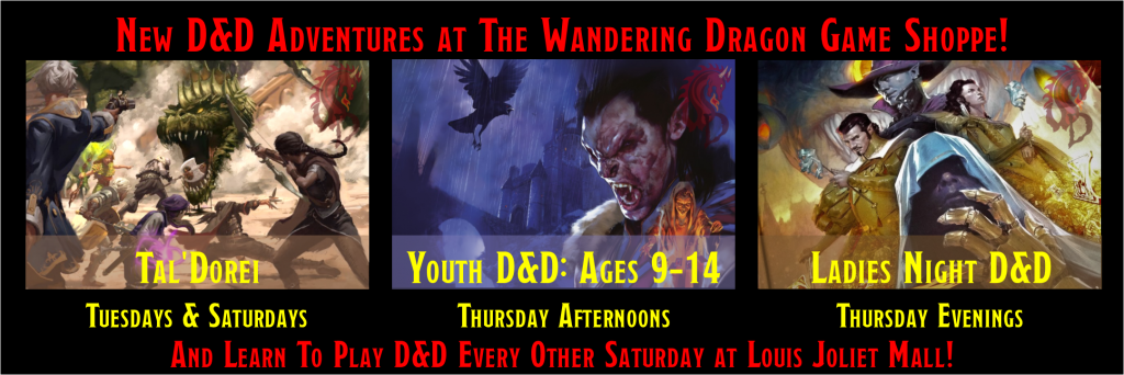 New D&D Adventures at The Wandering Dragon! - Wandering Dragon Game ...