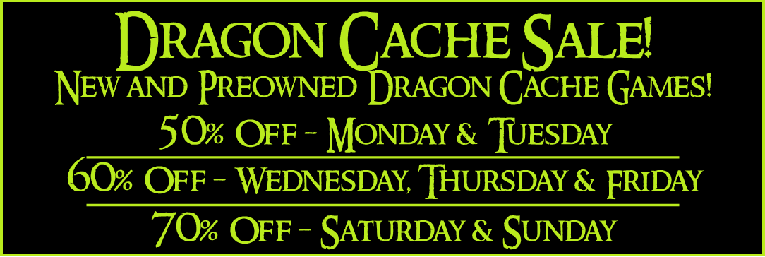 Wandering Dragon's 7 Day Dragon Cache Sale! - Wandering Dragon Game ...
