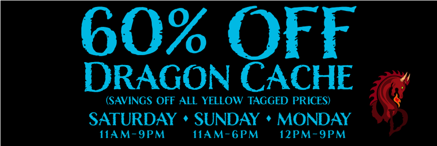 Wandering Dragon 60% Off Dragon Cache Sale This Saturday, Sunday and ...