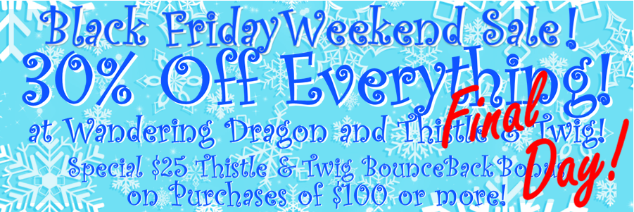 Final Day! The Wandering Dragon’s and Thistle & Twig’s 30% Off Black ...